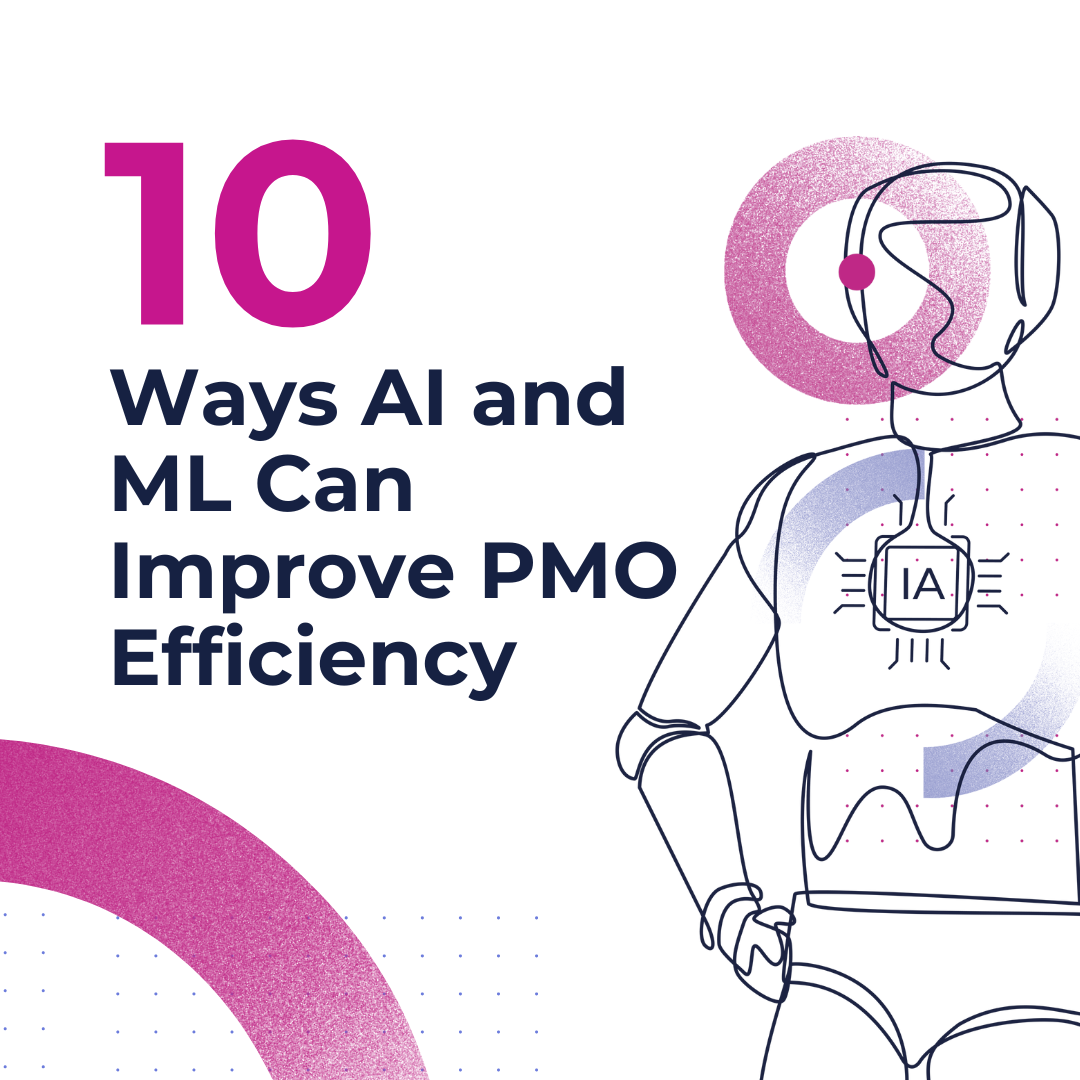 10 Ways AI and ML Can Improve PMO Efficiency | Planisware